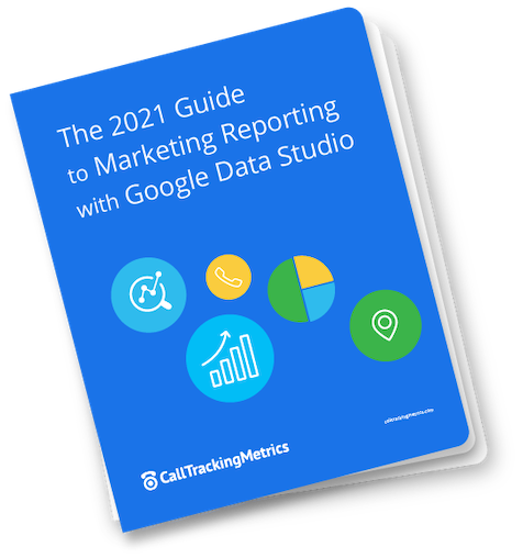 Guide to Reporting with Data Studio | CallTrackingMetrics