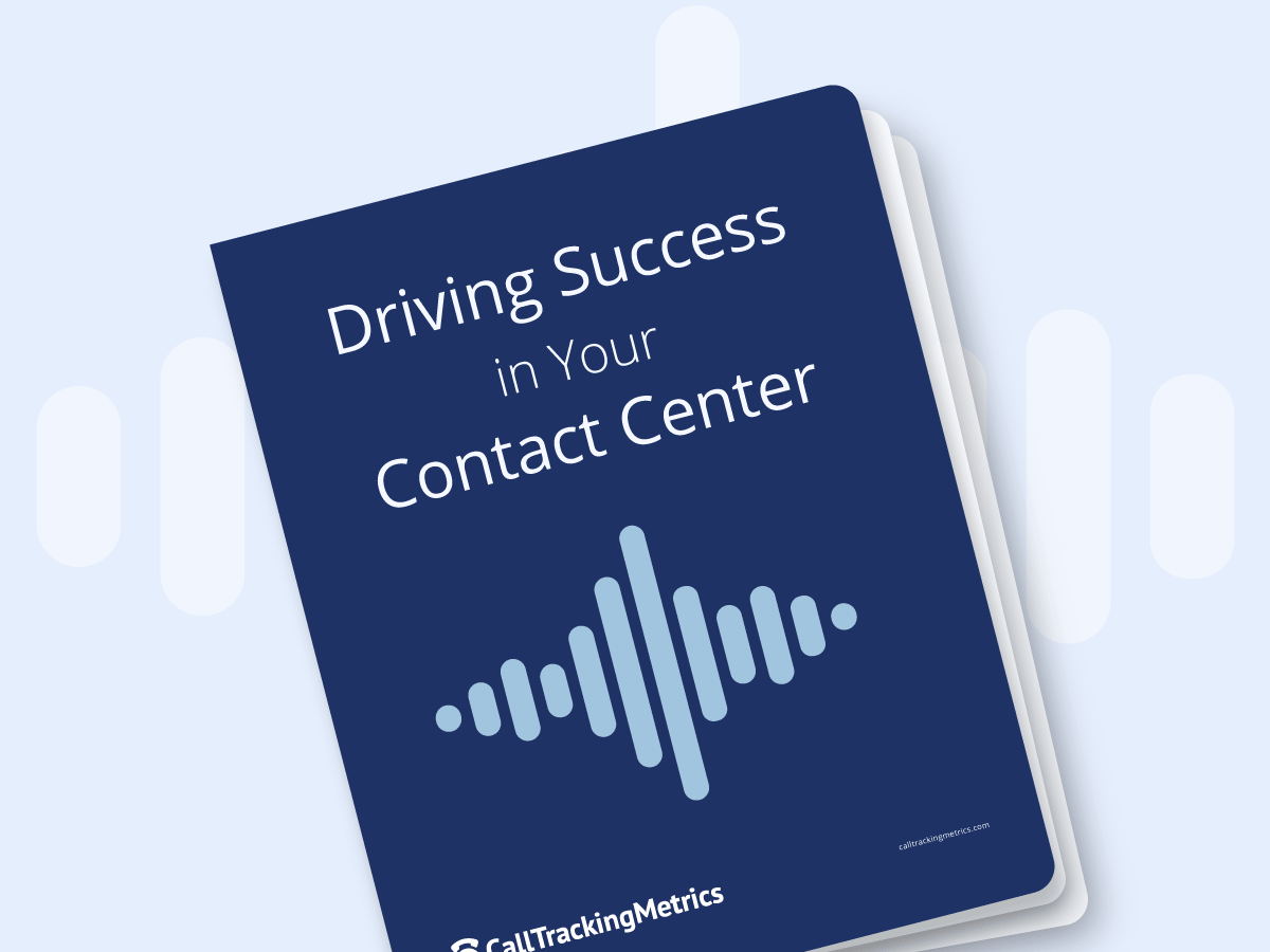 Ultimate Guide to Contact Center Success | CallTrackingMetrics